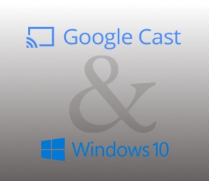DLNA en Windows 10 y Google Cast: envía contenido a tu TV - Blog de ...